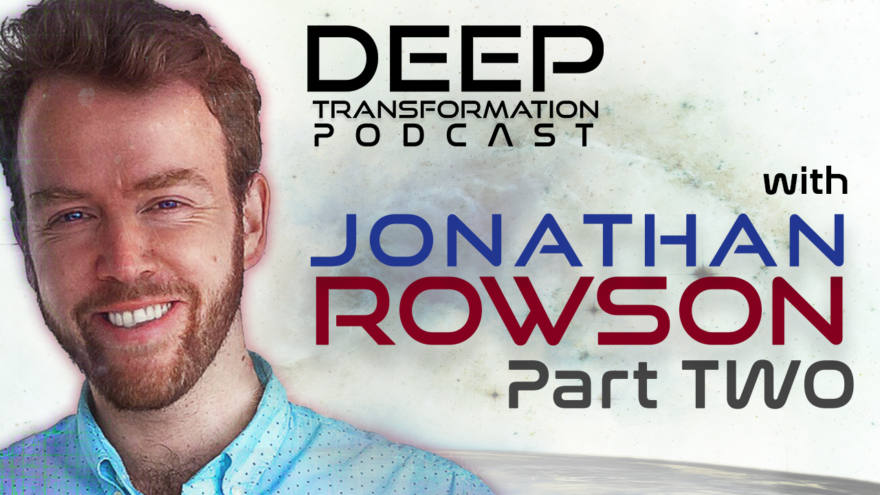 🎙️ Jonathan Rowson (Part 2) - Making Friends with Conflict, Metamodernity, Construct Awareness ...