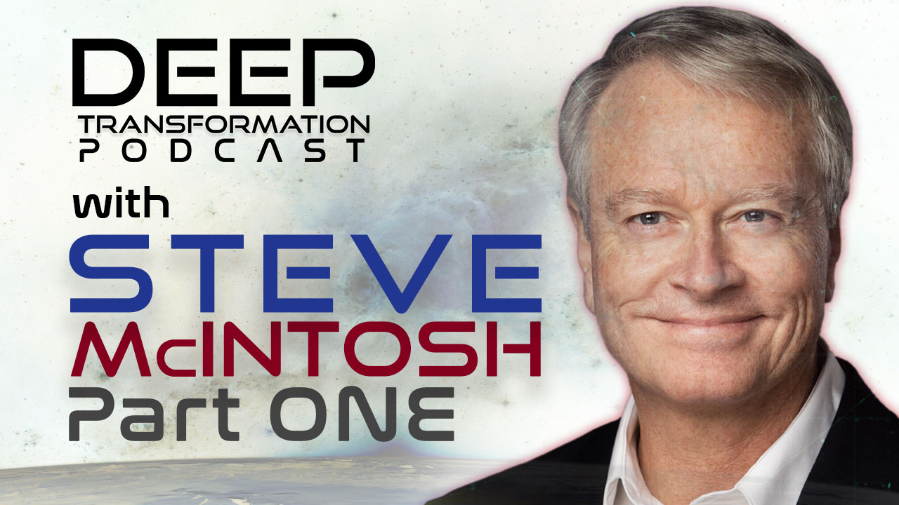 🎙️ Steve McIntosh (Part 1) - Consciousness Evolves, Politics Can Too ...