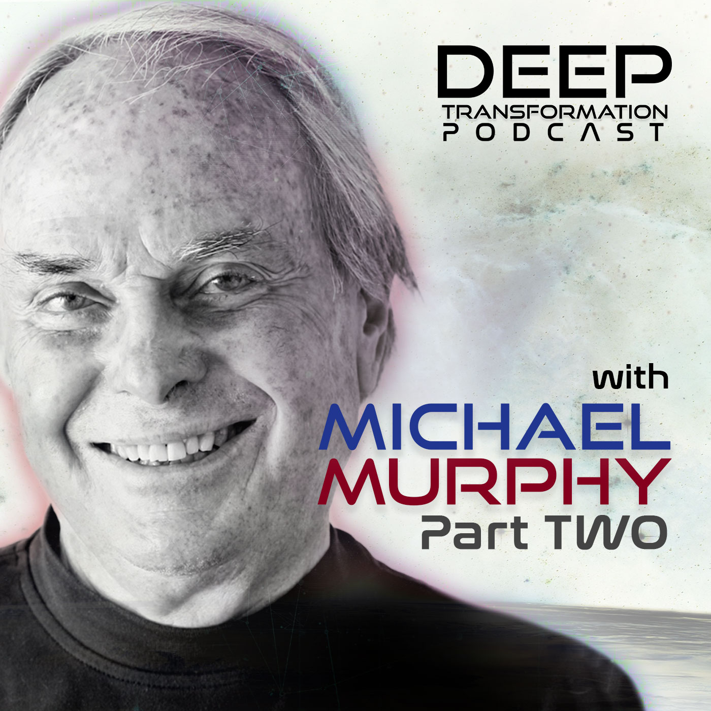 🎙️ Michael Murphy (Part 2) - The Human Potential Movement Then & Now ...
