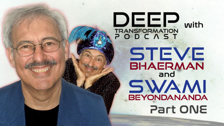 🎙️ Swami Beyondananda / Steve Bhaerman (Part 1) – Laugh Yourself Sane, Enlighten Up & Awaken to ...
