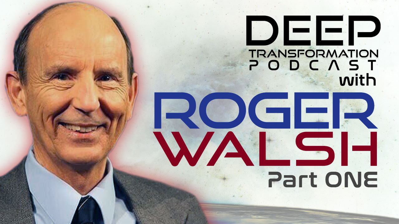 🎙️ Roger Walsh (Part 1) - The Mysterious World of Shamanism: The Power, Practices, and ...