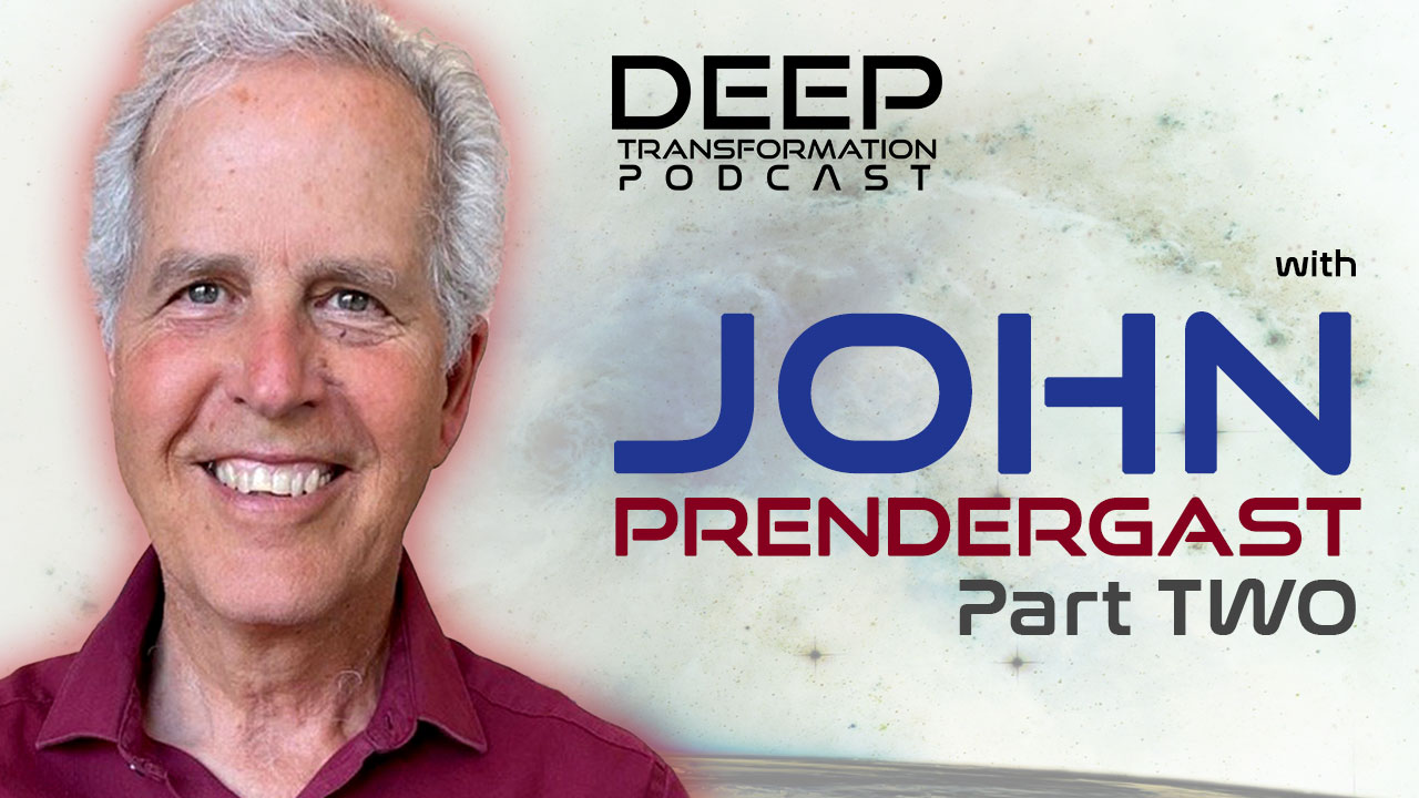 🎙️ John Prendergast (Part 2) - Opening to Our Deepest Ground ...